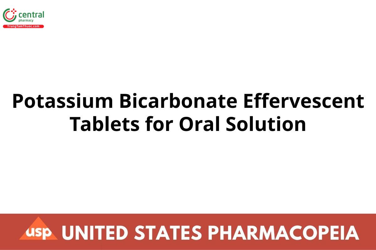 Potassium Bicarbonate Effervescent Tablets for Oral Solution ...