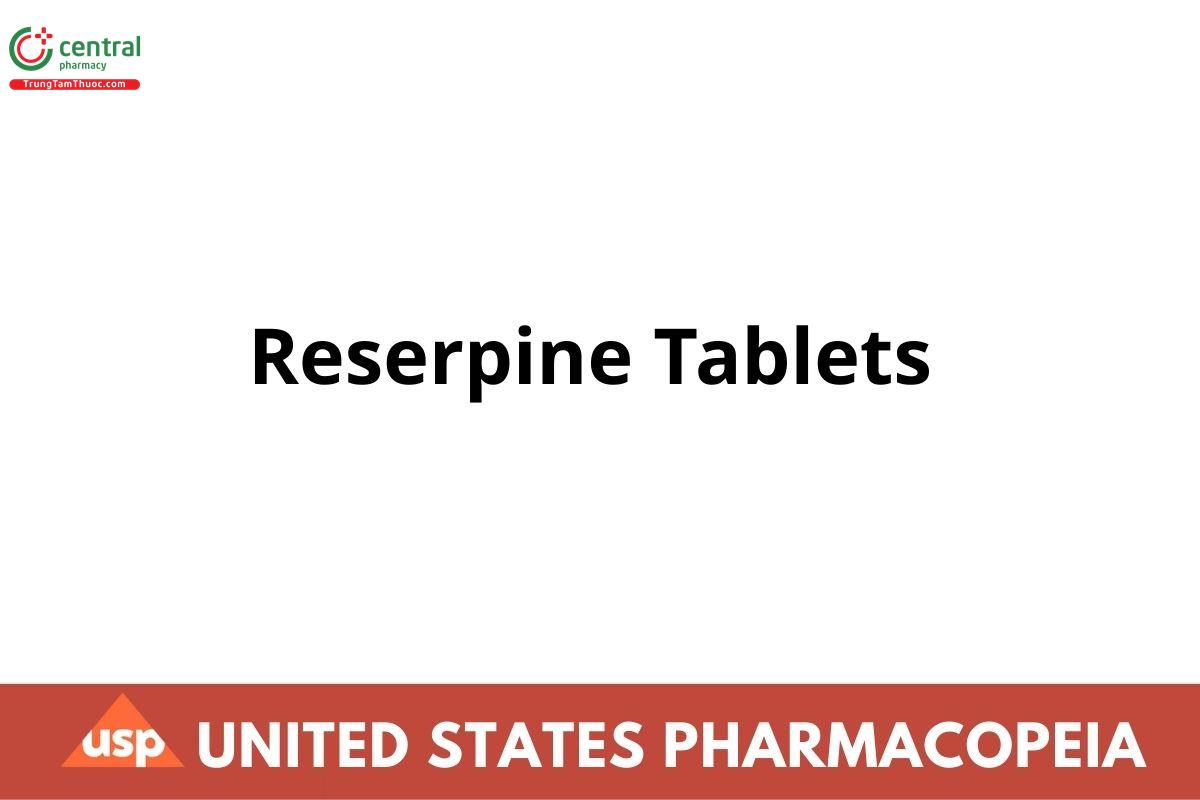 Reserpine Tablets - Definition, Identification, Assay - USP 2025