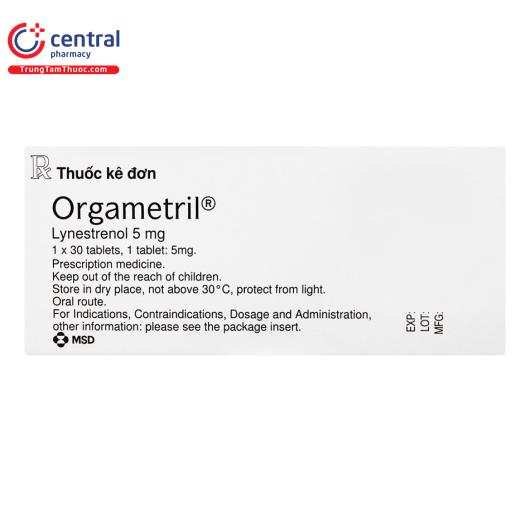 Thuốc Orgametril điều trị đa kinh, rong huyết - cách dùng hiệu quả