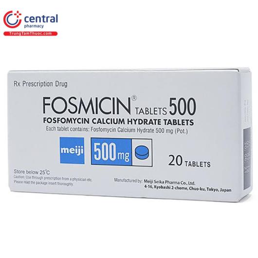 Thuốc Fosmicin 500mg: tác dụng, cách dùng và lưu ý sử dụng