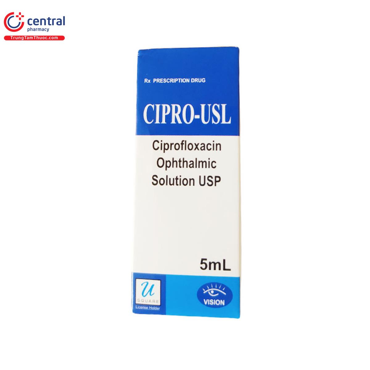 Thuốc nhỏ mắt Cipro-USL giúp điều trị viêm kết mạc, loét giác mạc