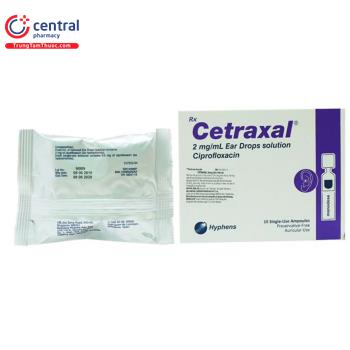 Thuốc kháng sinh nhỏ tai Cetraxal 2mg/ml: Chỉ định, liều dùng