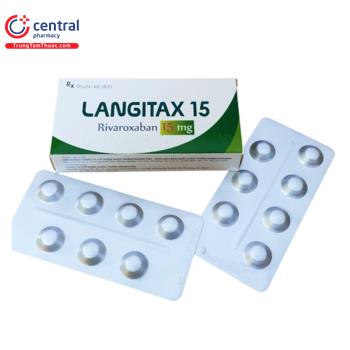 Thuốc Langitax 15mg ngăn ngừa và điều trị tắc mạch huyết khối