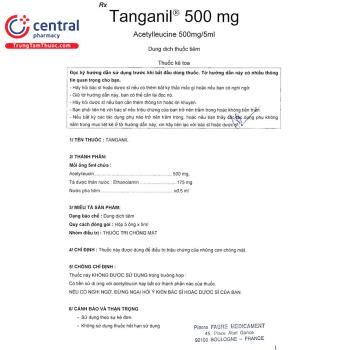 Thuốc Tanganil 500mg/5ml của Pháp là thuốc gì? Giá bao nhiêu?
