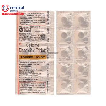 Thuốc Topcef-100 DT (Cefixime 100mg): Tác dụng, Chỉ định, Liều dùng